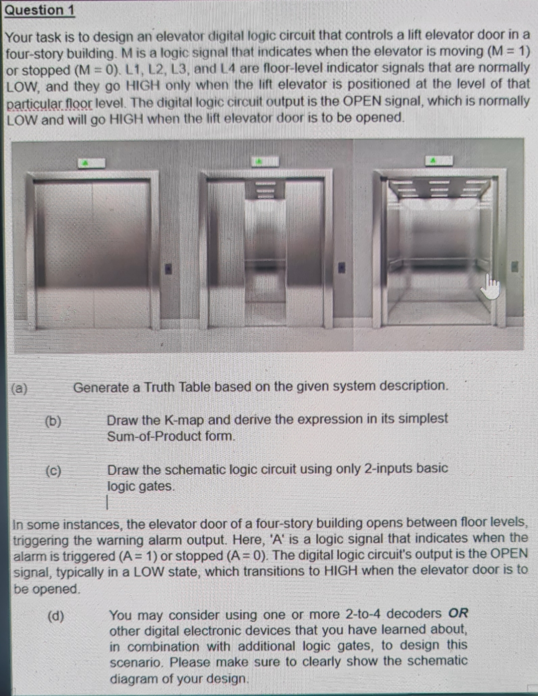 Solved Question 1Your task is to design an elevator digital | Chegg.com