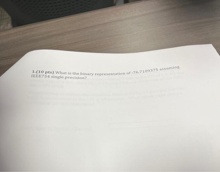 Solved 1. (10 pts) What is the binary representation of | Chegg.com