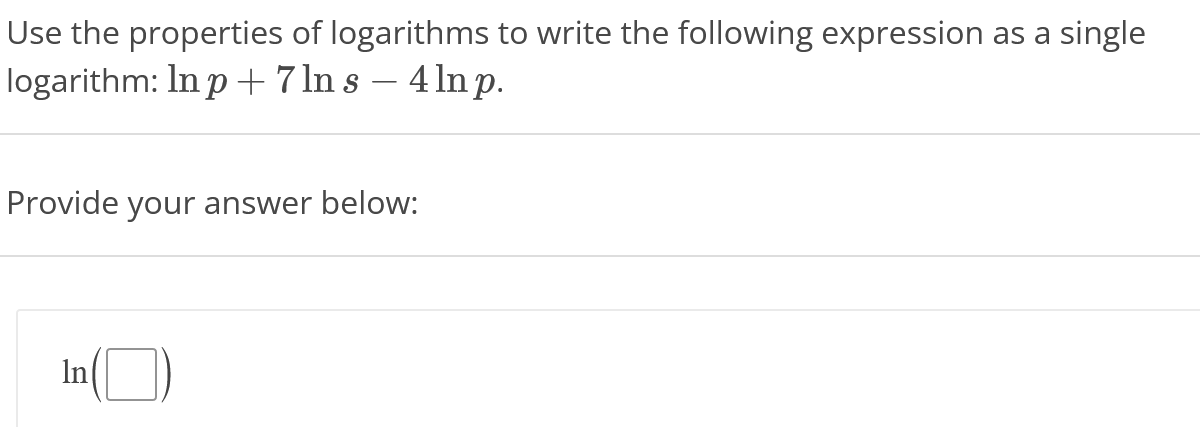 Solved Use the properties of logarithms to write the | Chegg.com