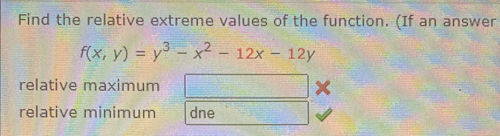 Solved Find the relative extreme values of the function. (If | Chegg.com
