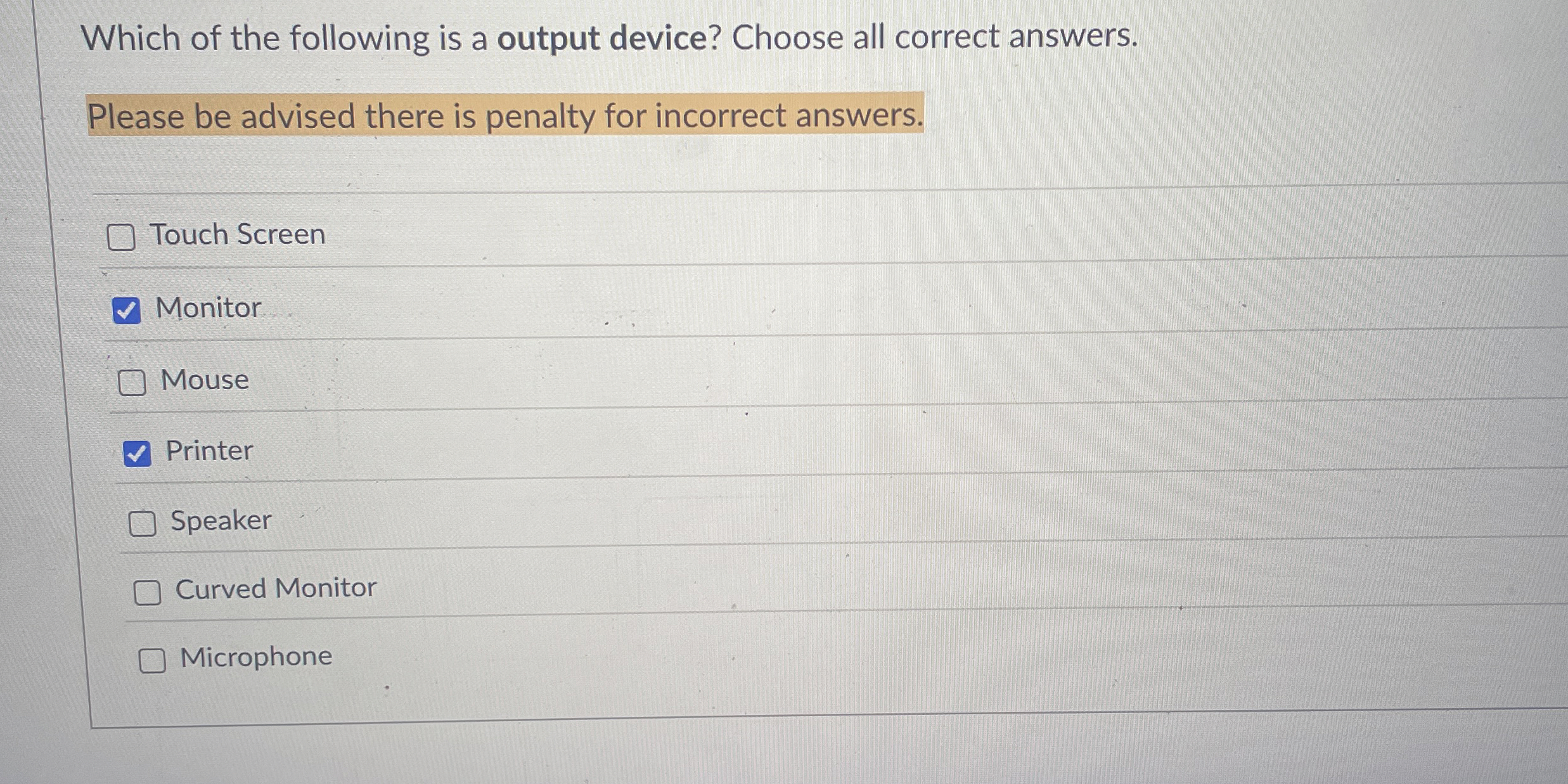 Solved Which of the following is a output device? Choose all | Chegg.com