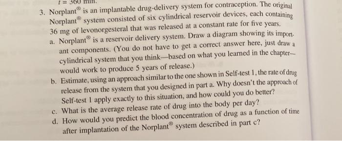 Solved I= 36 3. Norplant is an implantable drug-delivery | Chegg.com