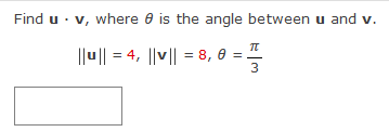 Solved Find u*v, ﻿where θ ﻿is the angle between u ﻿and | Chegg.com