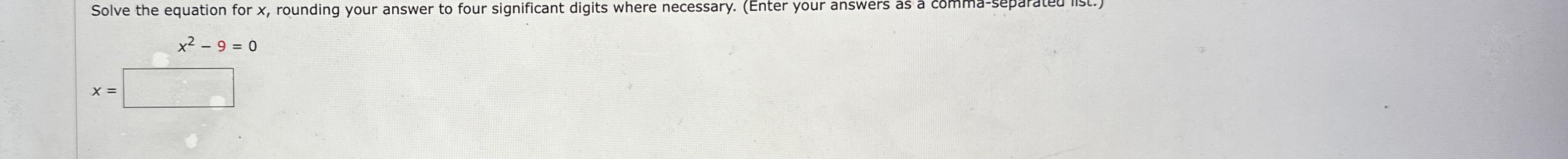 Solved Solve the equation for x, ﻿rounding your answer to | Chegg.com