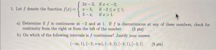 Solved 1. Let f denote the function f(x)=⎩⎨⎧2x−3,x−5,3−x, if | Chegg.com
