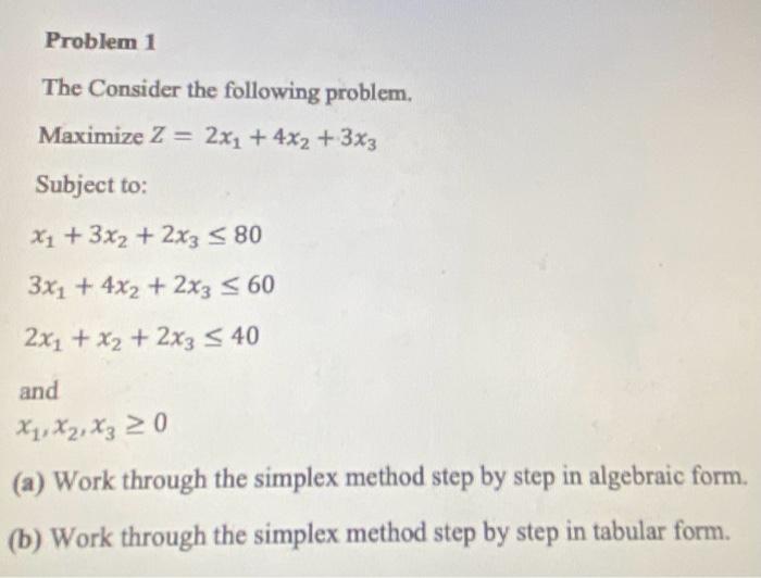 Solved The Consider the following problem. Maximize | Chegg.com
