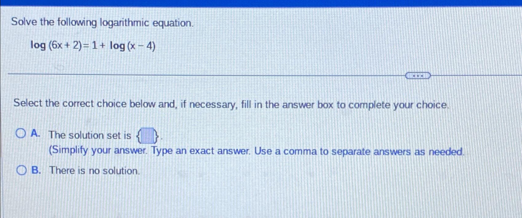Solved Solve the following logarithmic | Chegg.com