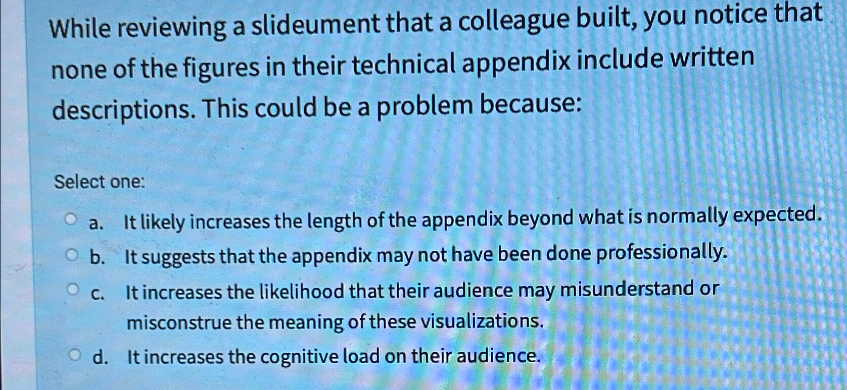 Solved While reviewing a slideument that a colleague built, | Chegg.com