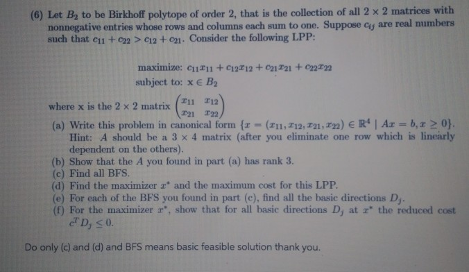 (6) Let B, to be Birkhoff polytope of order 2, that | Chegg.com