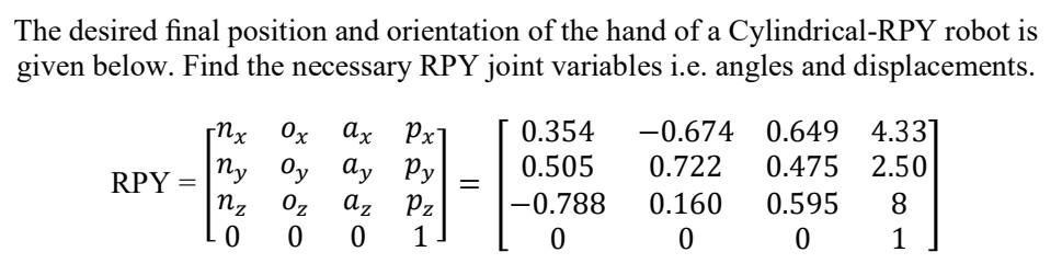 The desired final position and orientation of the | Chegg.com