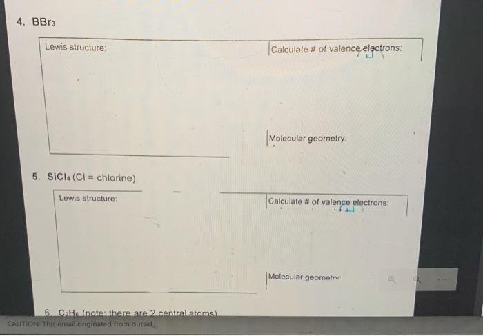 Solved 4. BBr3 Lewis structure: Calculate # of valence | Chegg.com