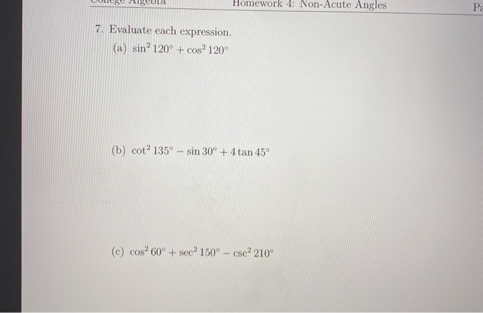 Solved Homework 4: Non-Acute Angles Pa 7. Evaluate each | Chegg.com