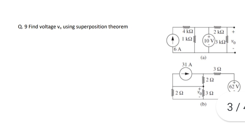 Solved Q. 9 ﻿Find voltage v0 ﻿using superposition theorem | Chegg.com