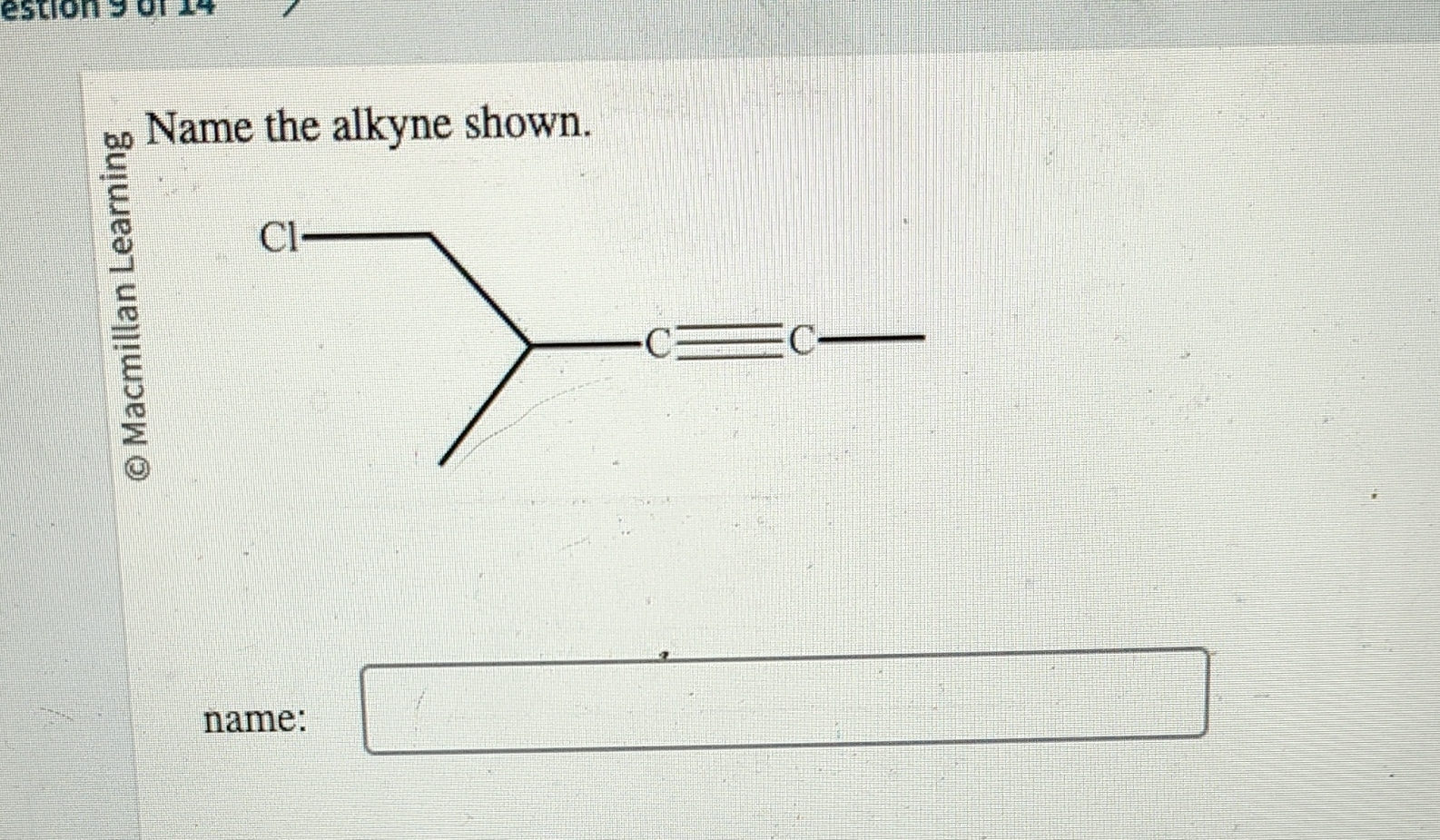 Solved Name the alkyne shown.name: | Chegg.com