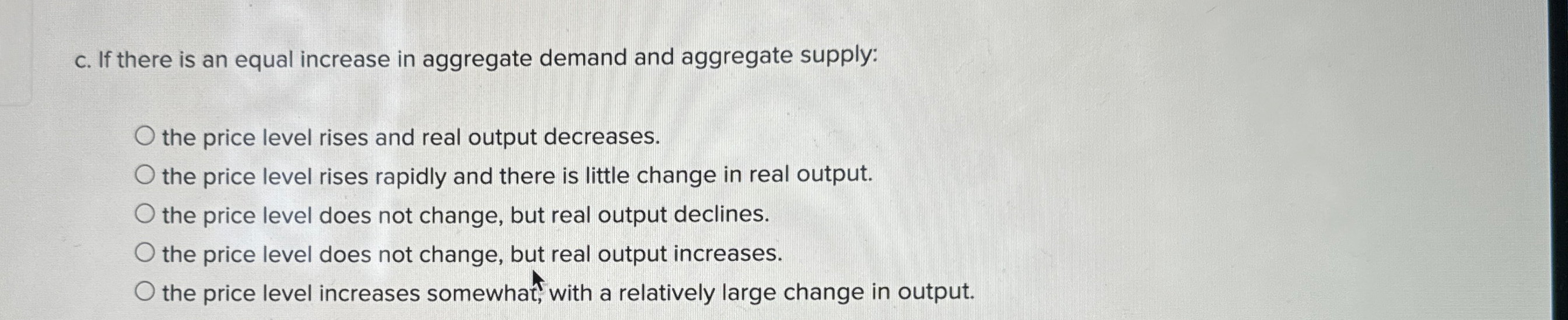 Solved c. ﻿If there is an equal increase in aggregate demand | Chegg.com