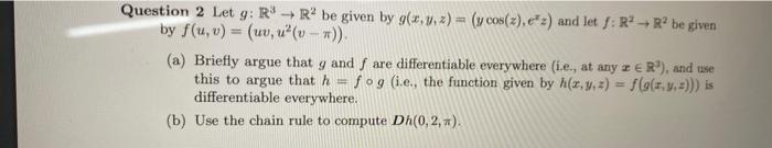 Solved Question 2 Let g:R3→R2 be given by | Chegg.com
