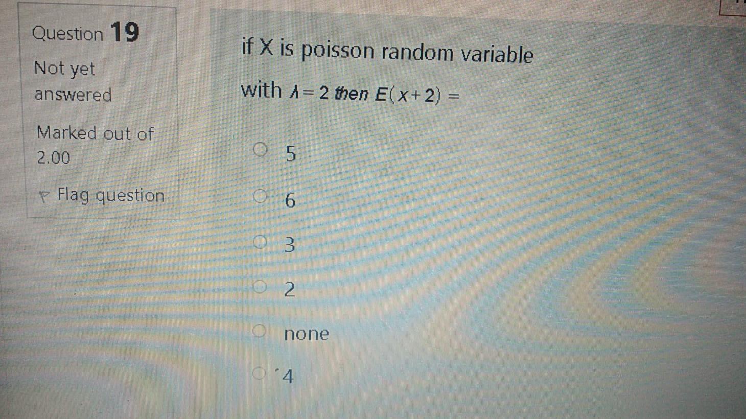 Solved Question 19 if X is poisson random variable Not yet | Chegg.com