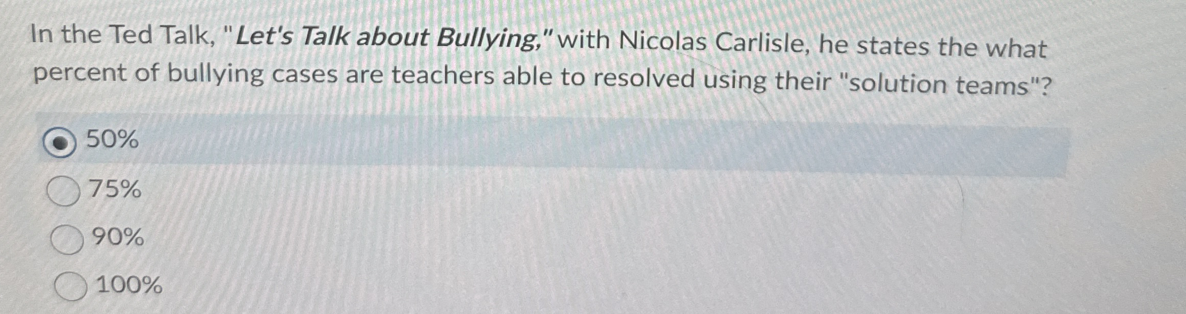 Solved In the Ted Talk, "Let's Talk about Bullying," with | Chegg.com