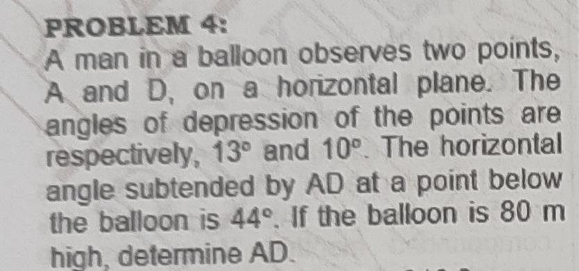 Solved PROBLEM 4:\\nA man in a balloon observes two points, | Chegg.com
