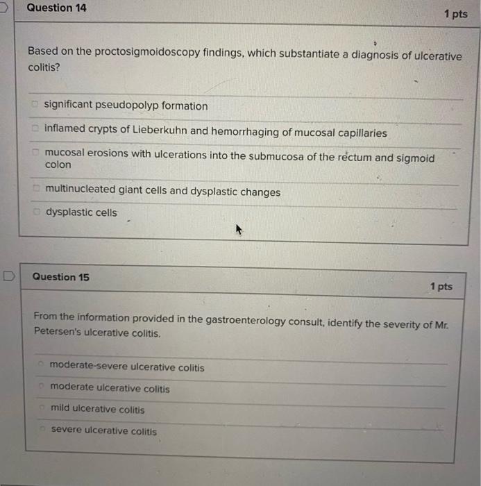 Solved Based on the proctosigmoidoscopy findings, which | Chegg.com