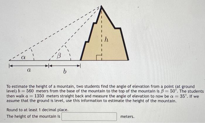 Solved To estimate the height of a mountain, two students | Chegg.com
