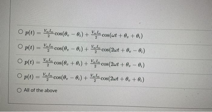 Solved Identify the correct instantaneous power expression | Chegg.com