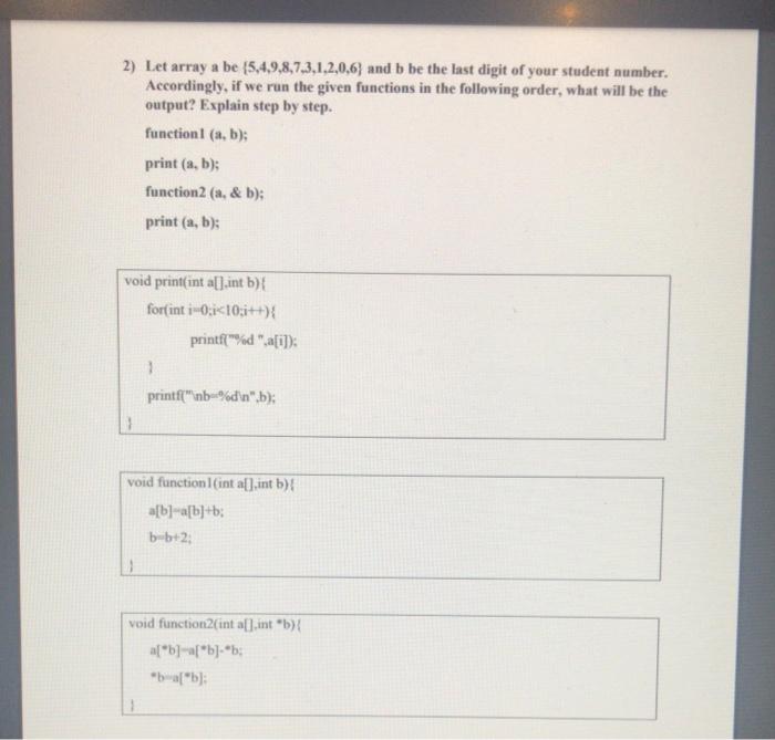 Solved B=4C programming1 - void print(int a[],int b){for(int | Chegg.com