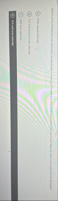 Solved Which of the following scan attempts can penetrate a | Chegg.com