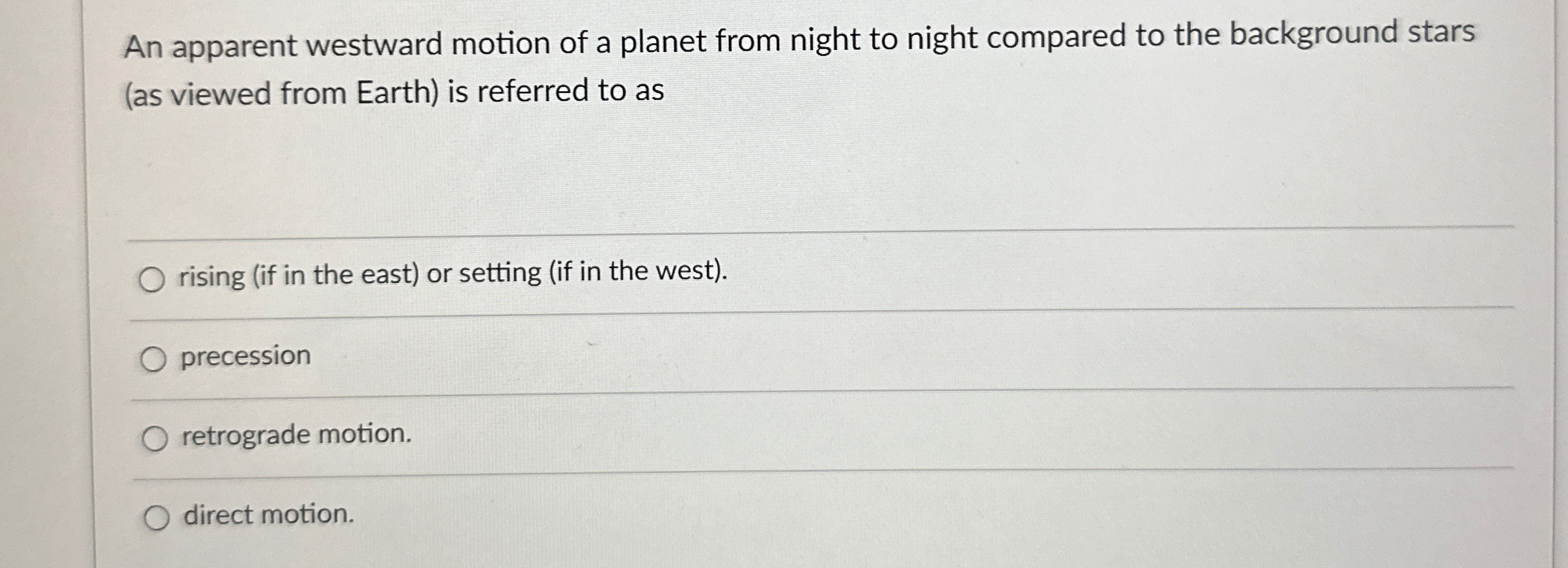 Solved An apparent westward motion of a planet from night to | Chegg.com