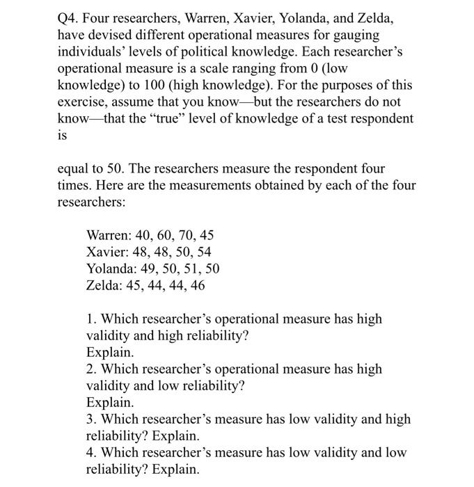 Solved Q4. Four researchers, Warren, Xavier, Yolanda, and | Chegg.com