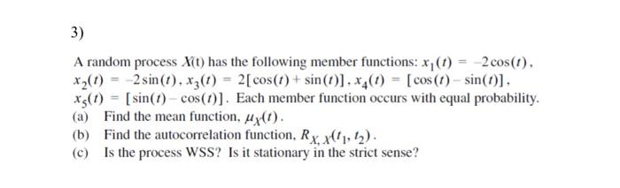 A random process X(t) has the following member | Chegg.com