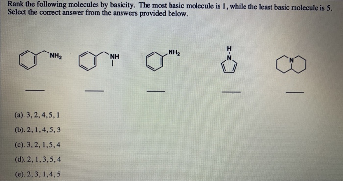 Solved Rank the following molecules by basicity. The most | Chegg.com