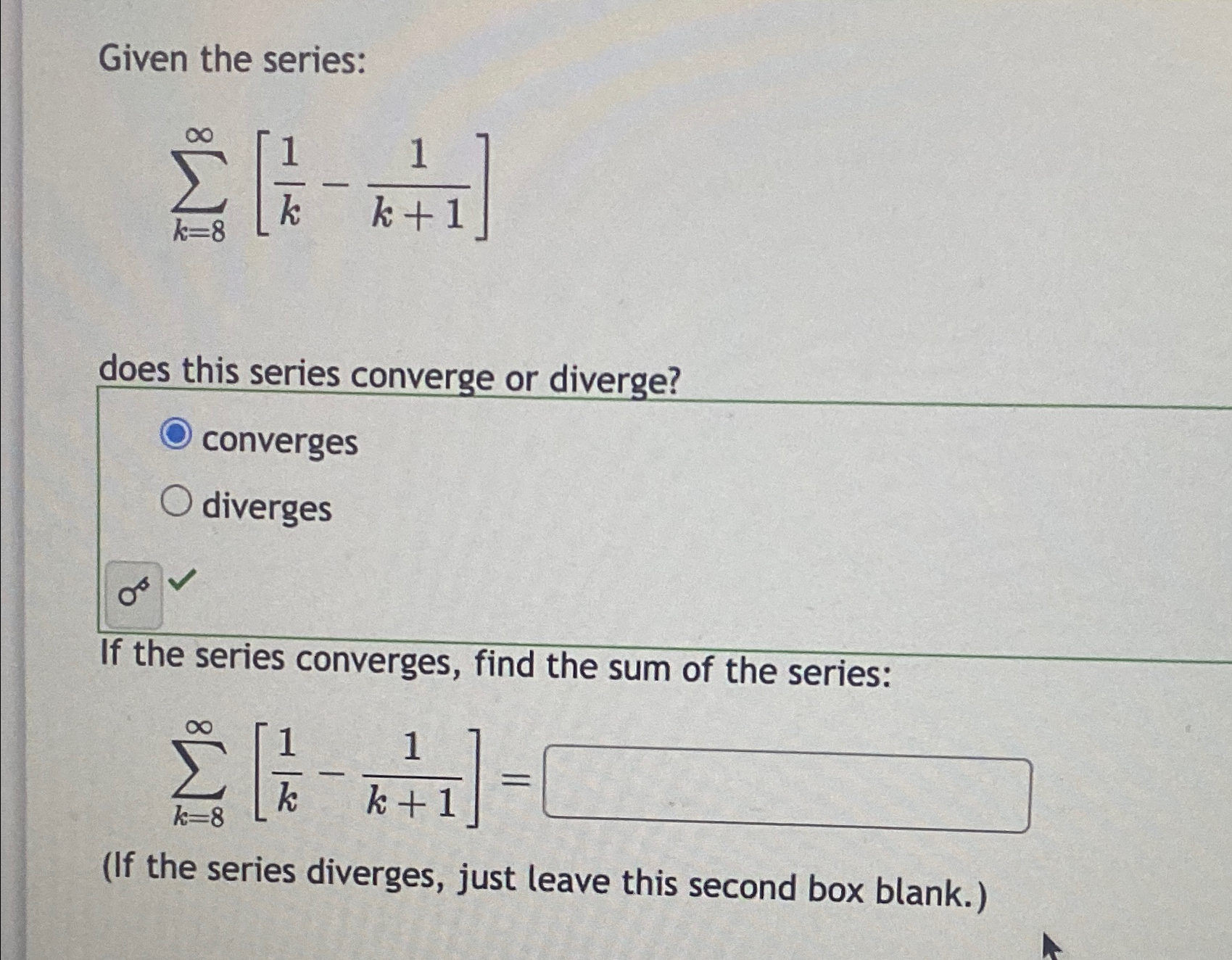 Solved Given the series:\\n\\\\sum_(k=8)^(\\\\infty ) | Chegg.com