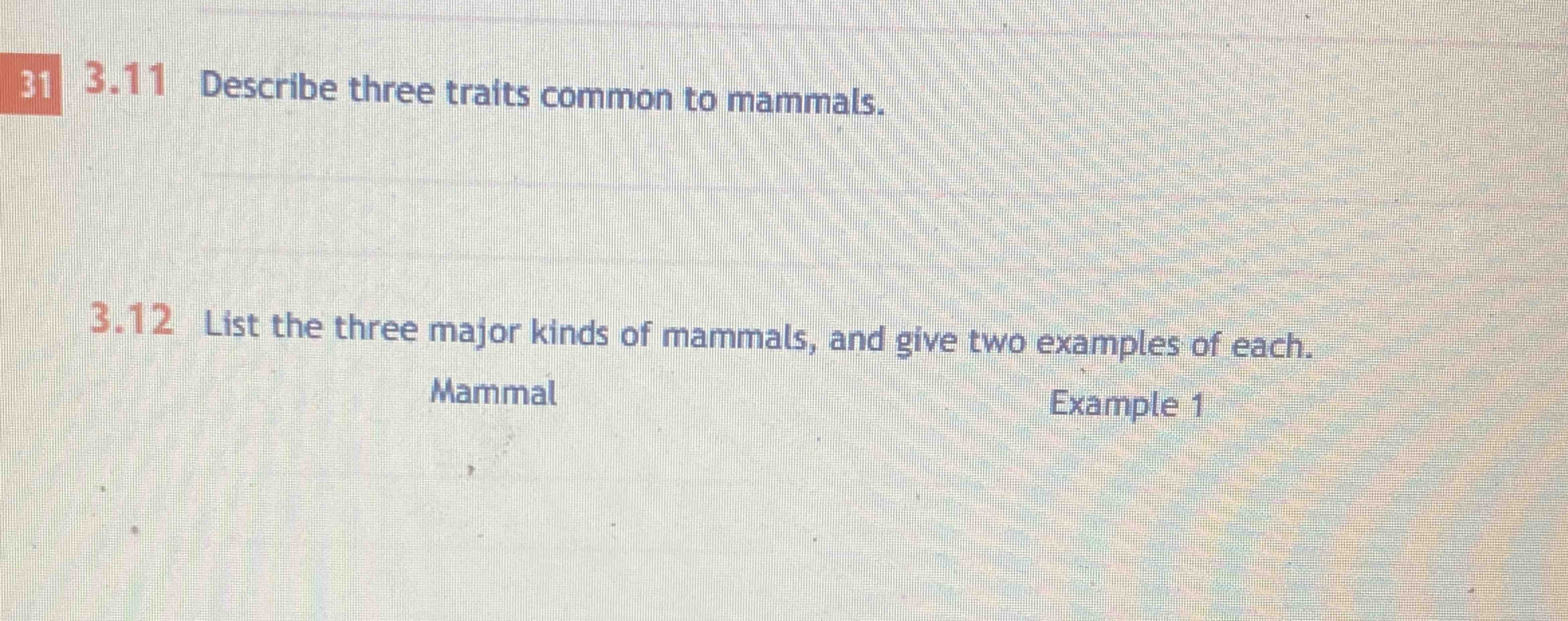 Solved 31 3.11 ﻿Describe three traits common to mammals.3.12 | Chegg.com