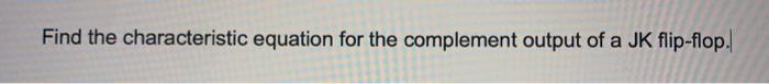 Solved Find the characteristic equation for the complement | Chegg.com