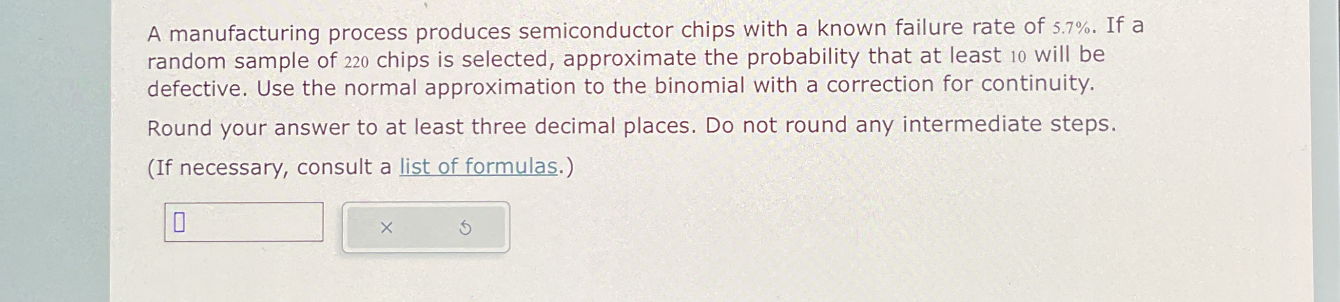 Solved A manufacturing process produces semiconductor chips | Chegg.com