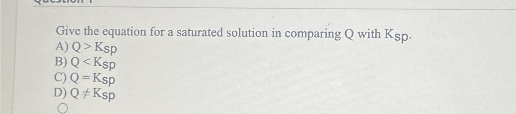 Solved Give the equation for a saturated solution in | Chegg.com