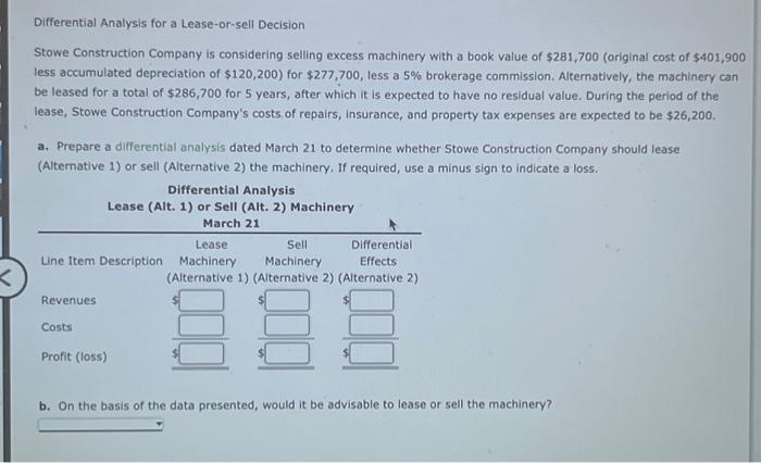 Solved Differential Analysis for a Lease-or-sell Decision | Chegg.com
