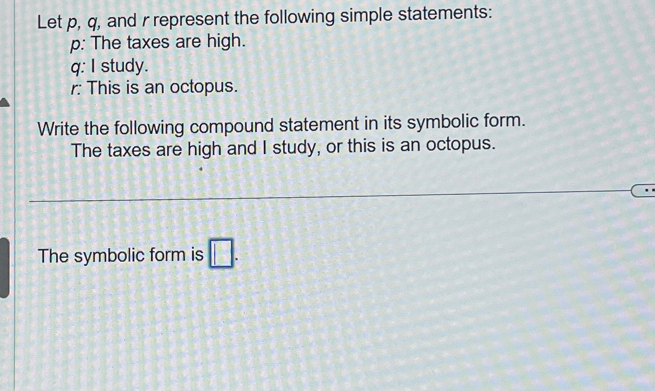Solved Let p,q, ﻿and r ﻿represent the following simple | Chegg.com