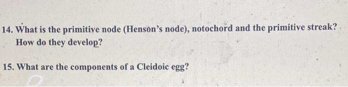 Solved 14. What is the primitive node (Henson's node), | Chegg.com