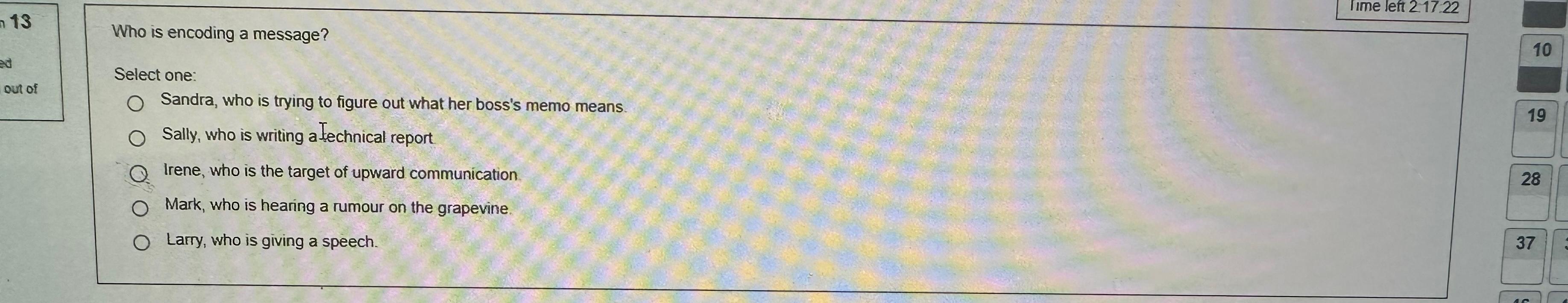 Solved 13Who is encoding a message?Select one:Sandra, who is | Chegg.com