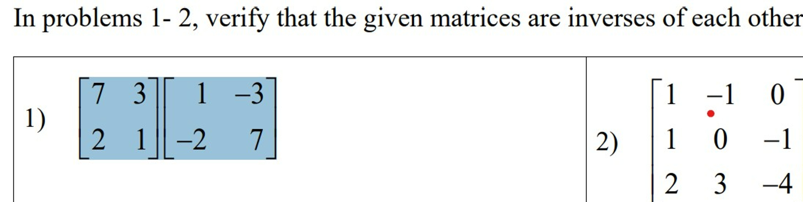 Solved In problems 1-2, ﻿verify that the given matrices are | Chegg.com