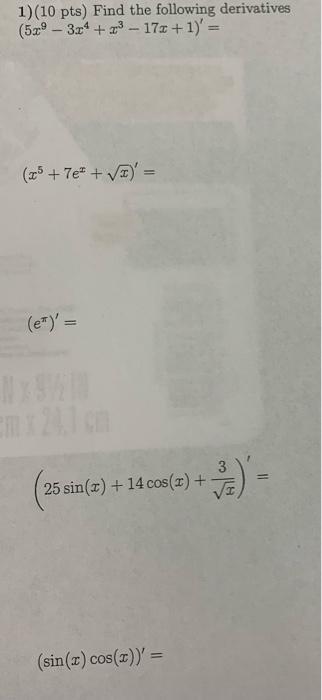 Solved 1)(10 pts) Find the following derivatives | Chegg.com