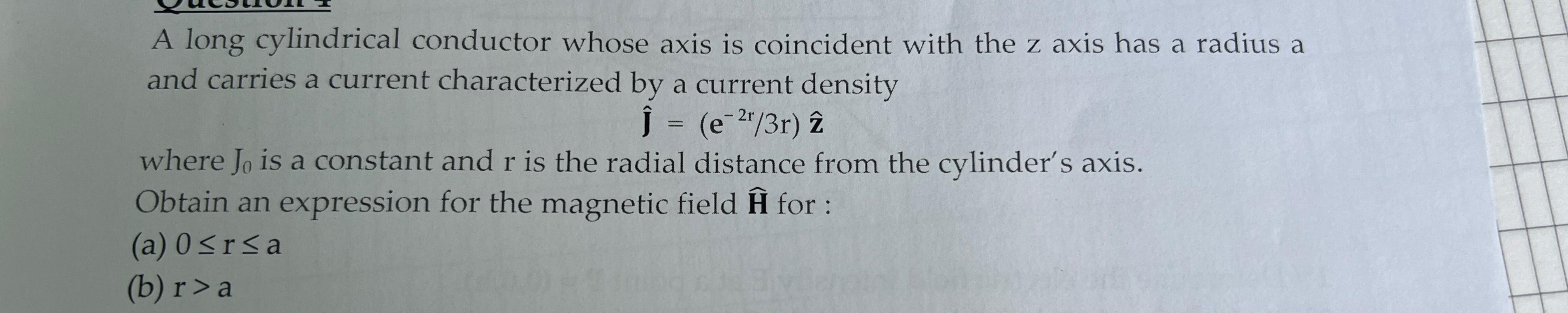 A long cylindrical conductor whose axis is coincident | Chegg.com
