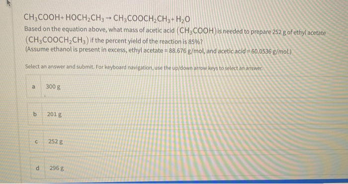 Solved CH3COOH + HOCH2CH3 CH3COOCH2CH3+H2O Based on the | Chegg.com