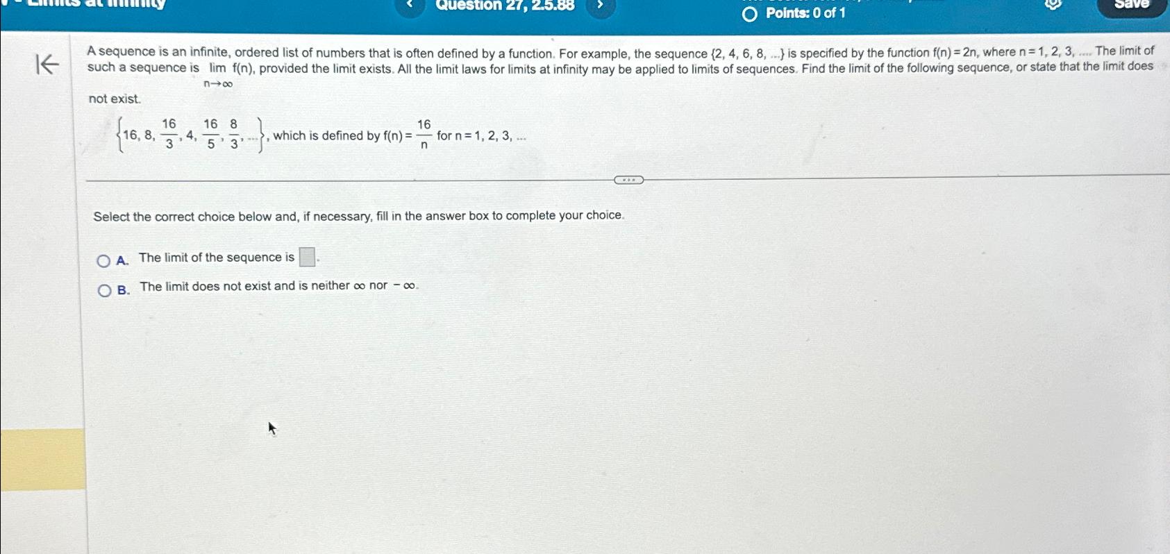 Solved A sequence is an infinite, ordered list of numbers | Chegg.com
