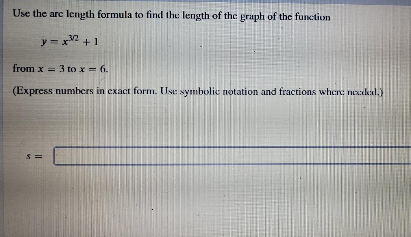 Solved Use the arc length formula to find the length of the | Chegg.com