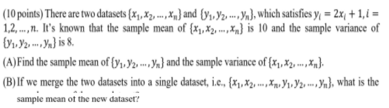 Solved There are two datasets {x_(1),x_(2),dots,x_(n)} ﻿and | Chegg.com