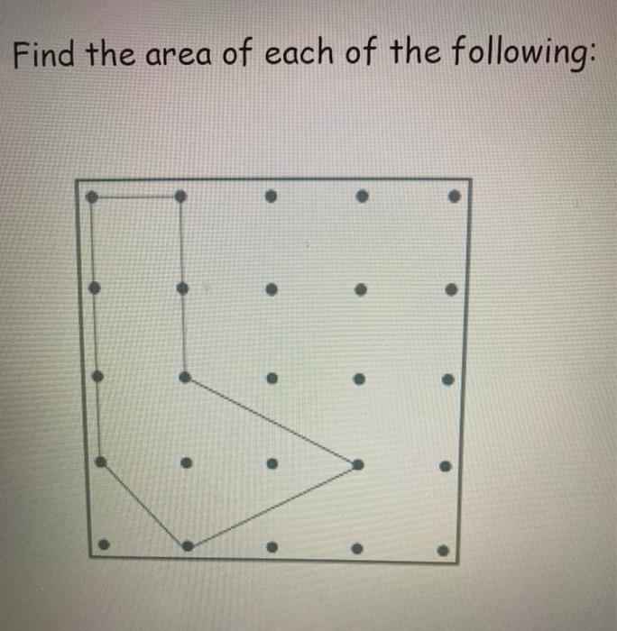 Solved Find the area of the geoboard figure: (no exact | Chegg.com