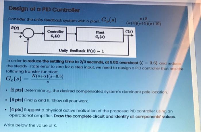 Solved 318 Design of a PID Controller Consider the unity | Chegg.com